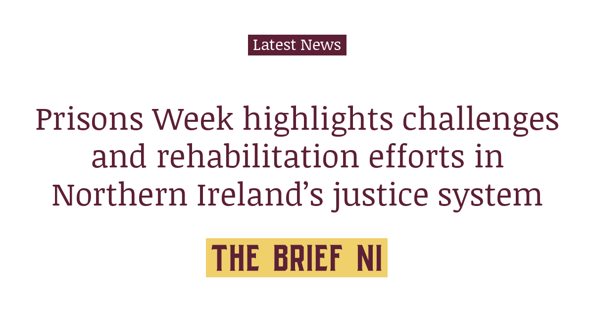 Prisons Week highlights challenges and rehabilitation efforts in ...